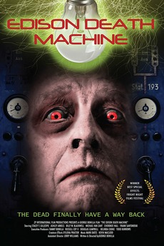 ‎Edison Death Machine (2006) directed by George Bonilla • Reviews, film ...