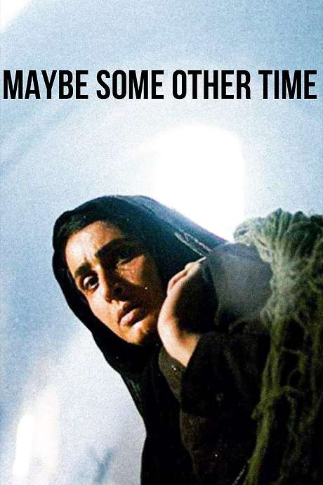 ‎Maybe Some Other Time (1988) directed by Bahram Beyzai • Reviews, film ...