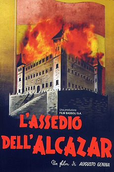 ‎The Siege of the Alcazar (1940) directed by Augusto Genina • Reviews ...