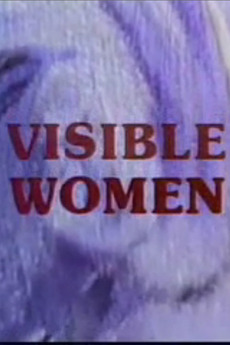 In)Visible Women (1991) directed by Ellen Spiro, Marina Alvarez • Film ...