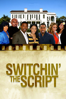 ‎Switchin' The Script (2012) • Reviews, film + cast • Letterboxd