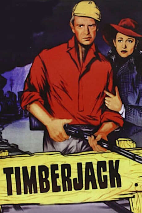 ‎Timberjack (1955) directed by Joseph Kane • Reviews, film + cast ...