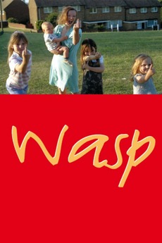 ‎Wasp (2003) directed by Andrea Arnold • Reviews, film + cast • Letterboxd