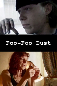 ‎Foo-Foo Dust (2003) directed by Gina Levy, Eric Johnson • Reviews ...