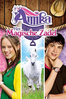 ‎Amika: Het Magische Zadel (2011) • Reviews, film + cast • Letterboxd