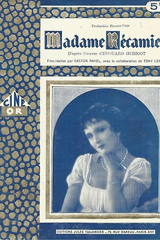 ‎Madame Récamier (1928) directed by Gaston Ravel, Tony Lekain • Film ...