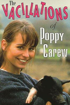 ‎The Vacillations of Poppy Carew (1995) directed by James Cellan Jones ...