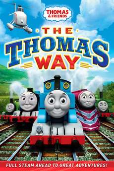 ‎Thomas & Friends: The Thomas Way (2013) • Film + cast • Letterboxd