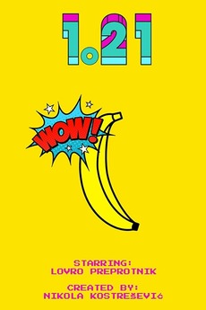 ‎One Point Twenty One (2013) directed by Nikola Kostrešević • Film ...