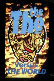 ‎The The Versus The World (1991) • Reviews, film + cast • Letterboxd