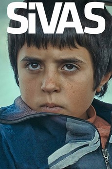 ‎Sivas (2014) directed by Kaan Müjdeci • Reviews, film + cast • Letterboxd