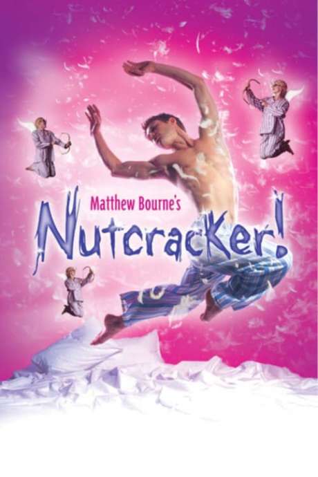 ‎Matthew Bourne's Nutcracker! (2003) • Reviews, film + cast • Letterboxd