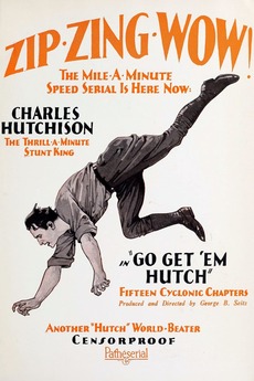 ‎Go Get 'Em Hutch (1922) directed by George B. Seitz • Film + cast ...