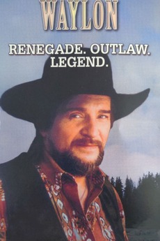 ‎Waylon: Renegade. Outlaw. Legend. (1990) • Reviews, film + cast ...