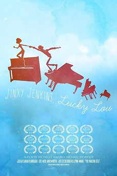 ‎Jinxy Jenkins, Lucky Lou (2014) directed by Michael Bidinger, Michelle ...