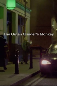 ‎The Organ Grinder's Monkey (2011) directed by Dinos Chapman, Jake Chapman • Reviews, film ...