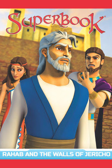 ‎Superbook: Rahab and the Walls of Jerico (2013) • Film + cast • Letterboxd