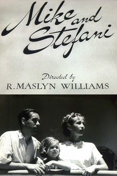 ‎Mike and Stefani (1955) directed by R. Maslyn Williams • Reviews, film ...