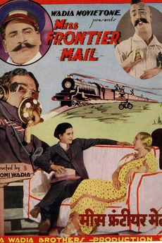 ‎Miss Frontier Mail (1936) directed by Homi Wadia • Reviews, film ...