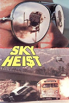 ‎Sky Heist (1975) directed by Lee H. Katzin • Reviews, film + cast ...