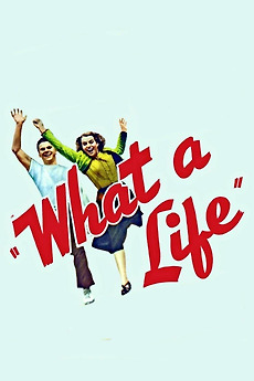 ‎What a Life (1939) directed by Theodore Reed • Reviews, film + cast ...