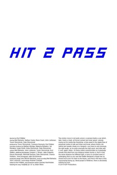 ‎Hit 2 Pass (2014) directed by Kurt Walker • Reviews, film + cast ...