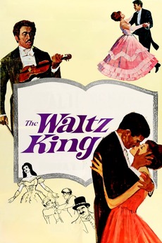 ‎The Waltz King (1963) directed by Steve Previn • Reviews, film + cast ...