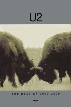 ‎U2: The Best of 1990-2000 (2002) • Film + cast • Letterboxd