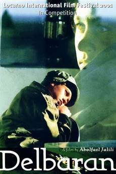 ‎Delbaran (2001) directed by Abolfazl Jalili • Reviews, film + cast • Letterboxd
