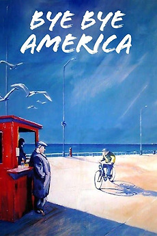 ‎Bye Bye America (1994) directed by Jan Schütte • Film + cast • Letterboxd
