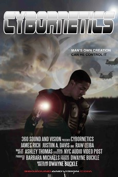 ‎Cybornetics (2012) directed by Dwayne Buckle • Reviews, film + cast ...