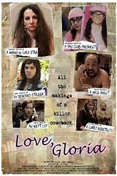 ‎Love, Gloria (2012) directed by Nick Scown • Reviews, film + cast ...