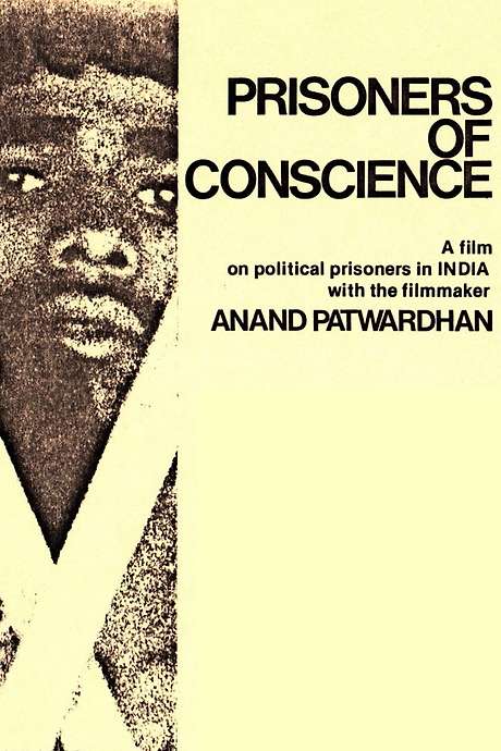‎Prisoners of Conscience (1978) directed by Anand Patwardhan • Reviews ...
