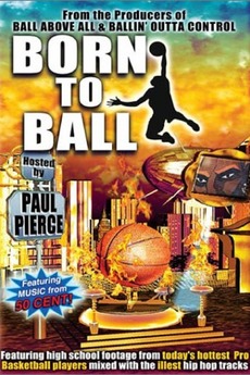 ‎Born To Ball (2003) • Film + cast • Letterboxd