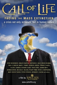 ‎Call of Life: Facing the Mass Extinction (2010) directed by Monte ...