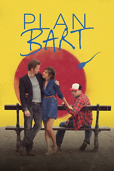 ‎Plan Bart (2014) directed by Roel Mondelaers • Reviews, film + cast • Letterboxd