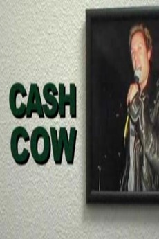 ‎Cash Cow (2007) directed by Keith Creighton, Stephanie Reuler • Film ...