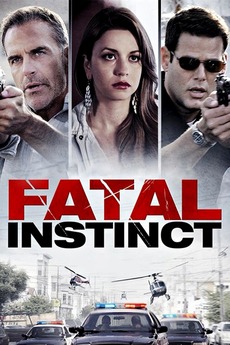 ‎Fatal Instinct (2014) directed by Luciano Saber • Reviews, film + cast ...