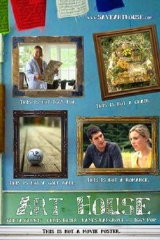 ‎Art House (2010) directed by Victor Fanucchi • Reviews, film + cast ...