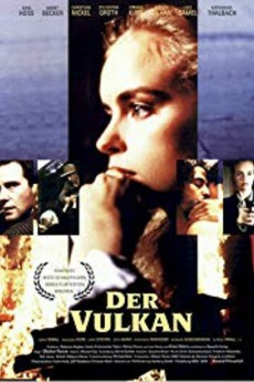 ‎The Volcano (1999) directed by Ottokar Runze • Film + cast • Letterboxd