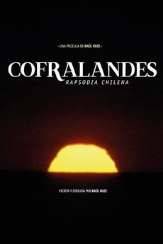 Cofralandes, Chilean Rhapsody’ review by mvivz • Letterboxd