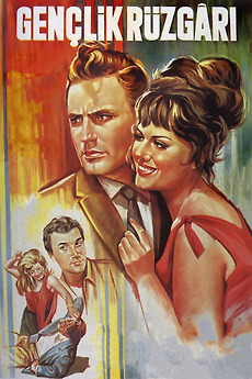 ‎Wind of Youth (1964) directed by Nejat Saydam • Film + cast • Letterboxd