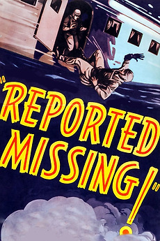 ‎Reported Missing (1937) directed by Milton Curruth • Reviews, film + cast • Letterboxd
