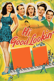 ‎Hi, Good Lookin'! (1944) directed by Edward C. Lilley • Reviews, film ...