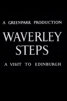 ‎Waverley Steps: A Visit to Edinburgh (1948) directed by John Eldridge ...