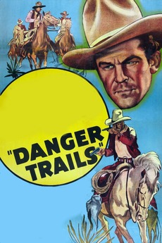 ‎Danger Trails (1935) directed by Robert F. Hill • Reviews, film + cast ...