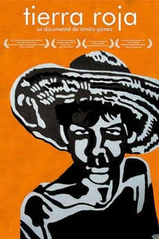 ‎Red Earth (2006) directed by Ramiro Gómez • Reviews, film + cast ...