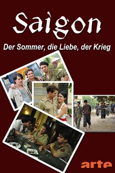 ‎Saïgon, l’été de nos 20 ans (2011) directed by Philippe Venault • Film ...