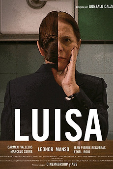 ‎Luisa (2009) directed by Gonzalo Calzada • Film + cast • Letterboxd