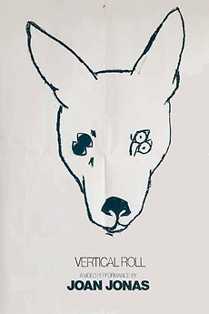 ‎Vertical Roll (1972) directed by Joan Jonas • Reviews, film + cast ...